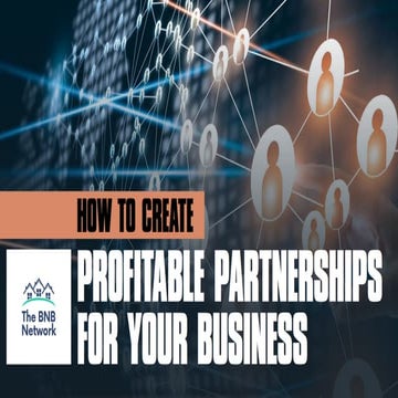 How To Create Profitable Partnerships For Your Business | PPT