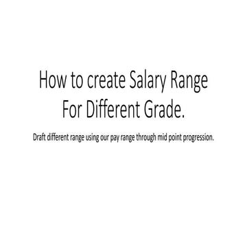 How to create Salary Range For Different Grade..pptx