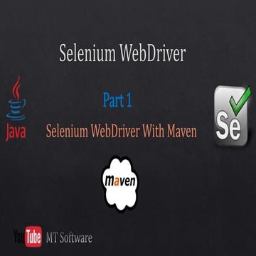 How to create test with selenium web driver with maven | PPT