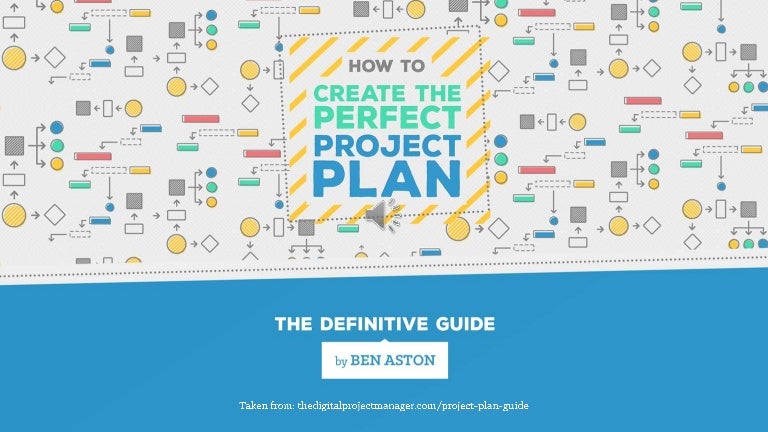 How To Create The Perfect Project Plan