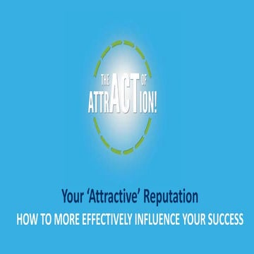 How To Create Your Attractive Reputation | PPTX