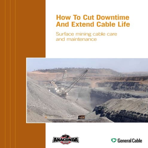How To Cut Downtime & Extend Cable Life - Surface Mining Cable Care ...