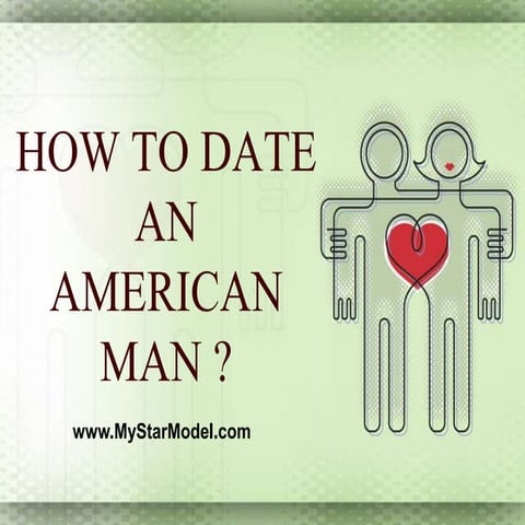 How To Date An American Man | PPT