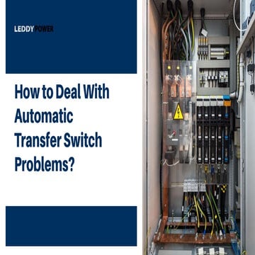 How to Deal With Automatic Transfer Switch Problems | PPTX | Computer ...