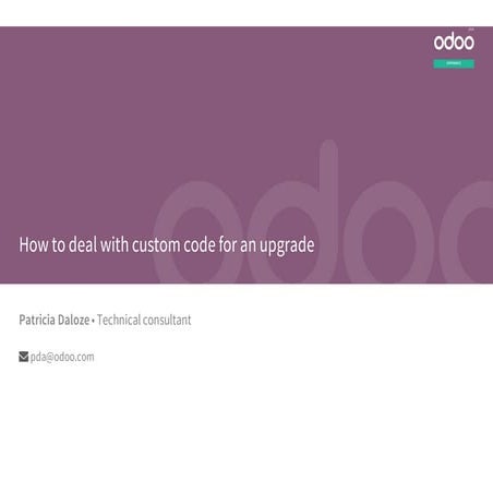 How to Deal with Custom Code for an Upgrade | PPT