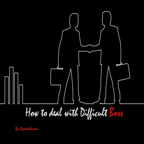 How_to_deal_with_difficult_Boss__1663570624.pdf