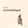 How to deal with regrets | PDF