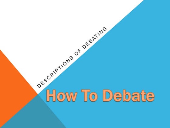 Debate Rules,Tips, Do & Don'ts | PPT