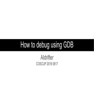 How To Debug Using Gdb Ppt 