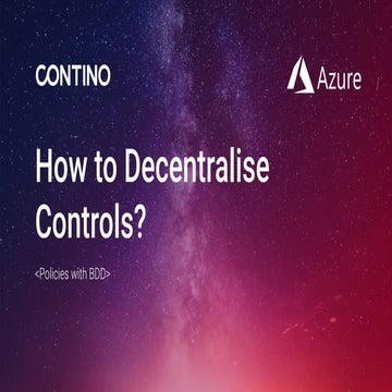How to Decentralise Controls (Hint: BDD on Policies) | PPT