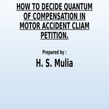 How to decide quantum of compensation in Motor Accident Cliam Petition ...