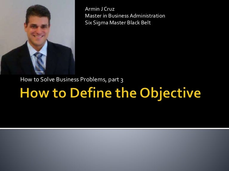 How To Define The Objective