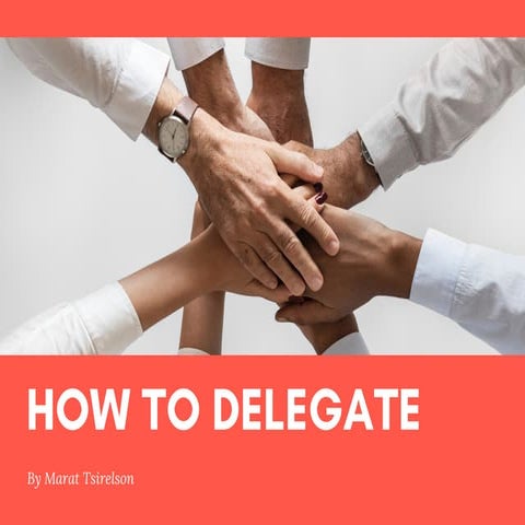 How To Delegate | PDF
