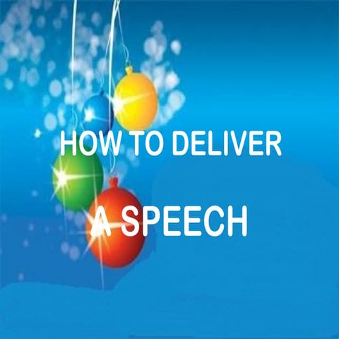 HOW TO DELIVER in daily activity speech.pptx