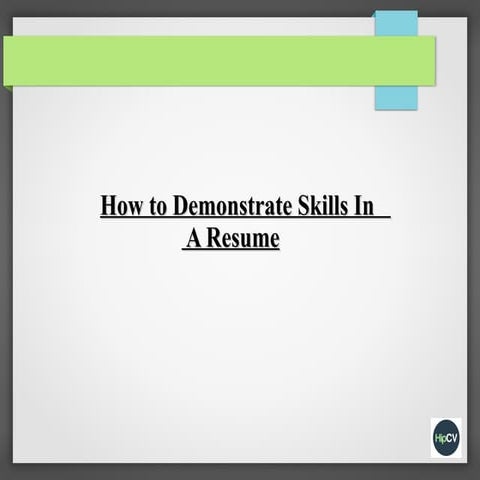 How to demonstrate skills in a resume | PPT
