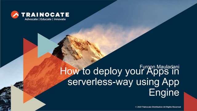 How to deploy your Apps in serverless-way using App Engine.pptx How to deploy your Apps in serverless-way using App Engine.pptx
