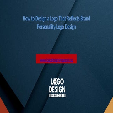 How to Design a Logo That Reflects Brand Personality-Logo Design | PPTX