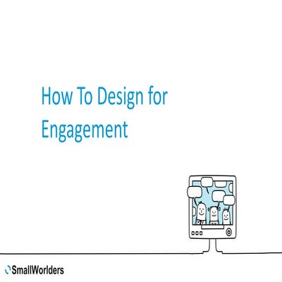 How to design for engagement- Kevin Cody | PPTX