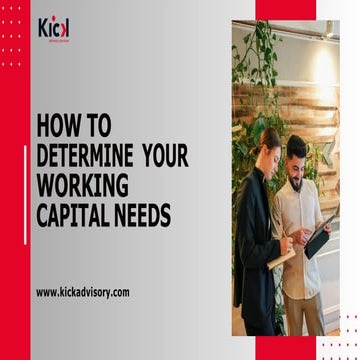 How to Determine Your Working Capital Needs | PDF