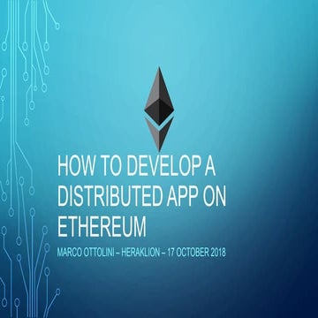 How to Develop a Distributed App on Ethereum | PPT
