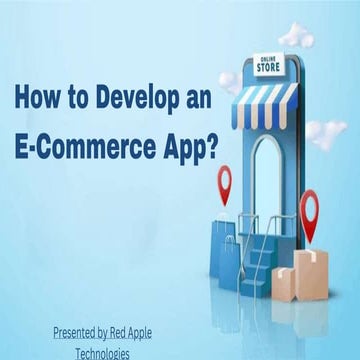 How to Develop an E-Commerce App | PPT