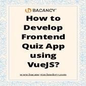 How to develop frontend quiz app using vue js | PDF