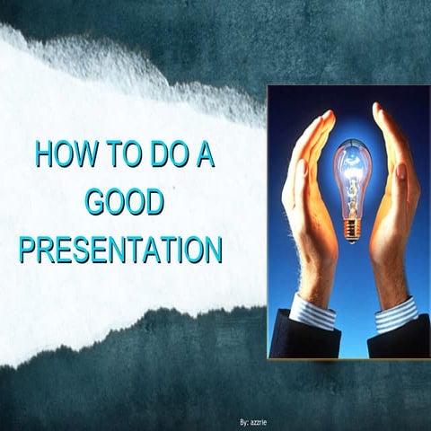How To Do A Good Presentation ? | PPTX