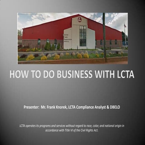 How To Do Business with LCTA Presentation: Fall 2016 | PDF | Business ...