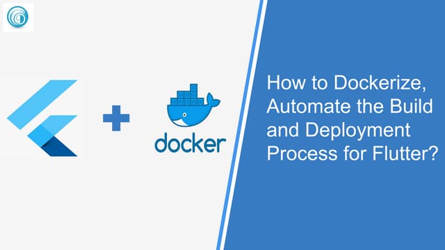 How To Dockerize Automate The Build And Deployment Process For Flutter 3553