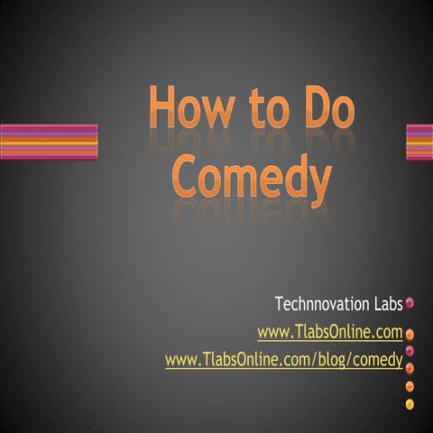 How to do comedy | PPT