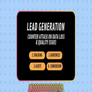 How to do Lead Generation on Meta despite quality drop and data loss ...