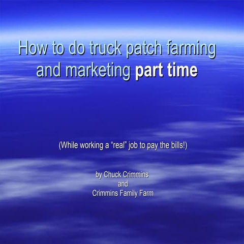 How To Do Truck Patch Farming And Marketing | PPT