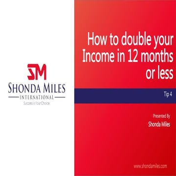 How to double_your_income_in_12_months_tip_4 | PPT