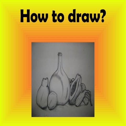 How to draw | PPT
