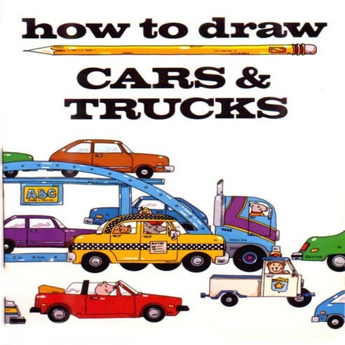 How To Draw Cars & Trucks | PDF