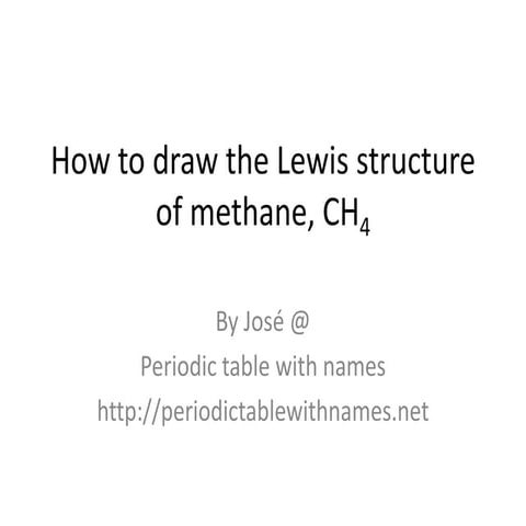 How to draw methane ch4 lewis structure | PPTX