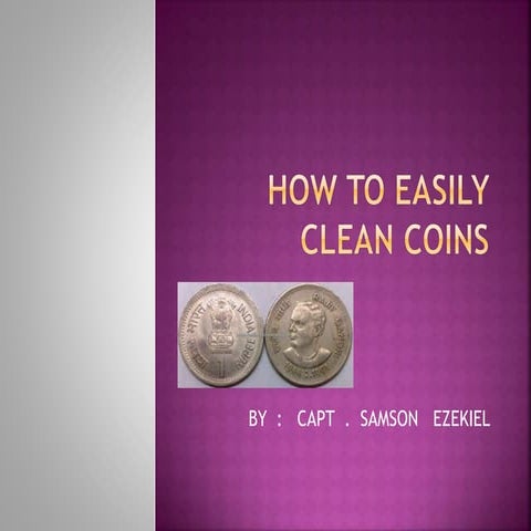 How to easily clean coins | PPT