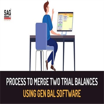 Merging Two Trial Balances effortlessly using Gen Bal Software | PPT