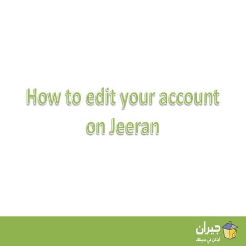 How to edit your account on jeeran | PPT