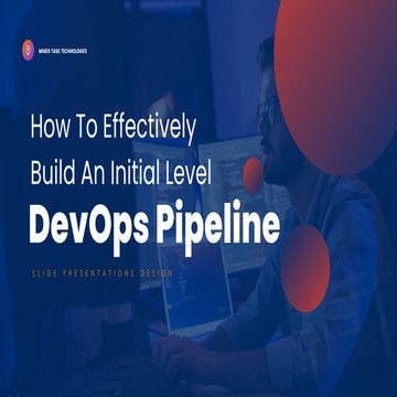 How To Effectively Build An Initial Level DevOps Pipeline.pdf | Cloud Computing | Internet