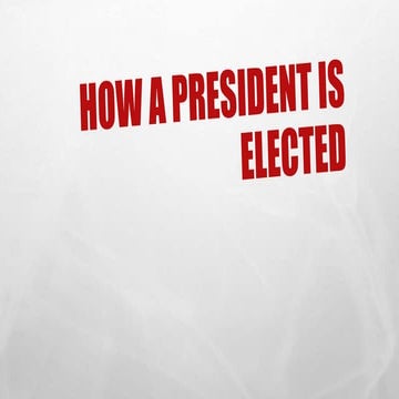 How a Presidental Election Works | PPTX