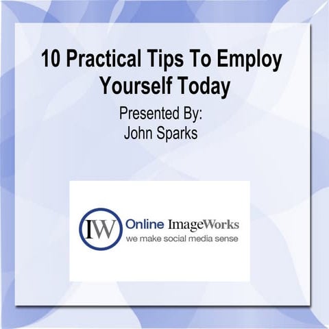 How to employ yourself today | ODP