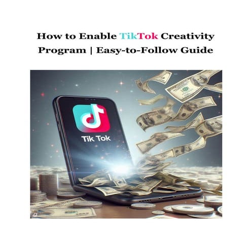 How to Enable TikTok Creativity Program | Easy-to-Follow Guide | PDF