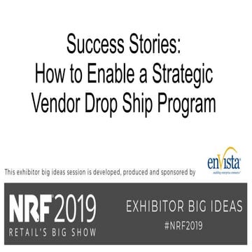 Success stories: How to enable a strategic vendor drop ship program | PPT