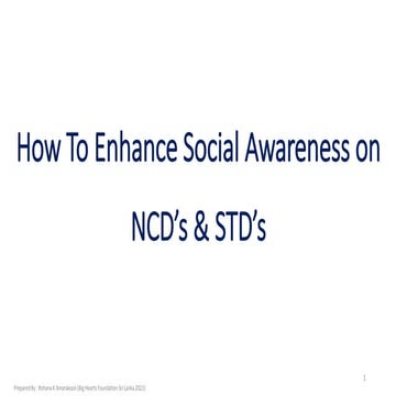 How to enhance social awareness on NCD's and STD's | PPT