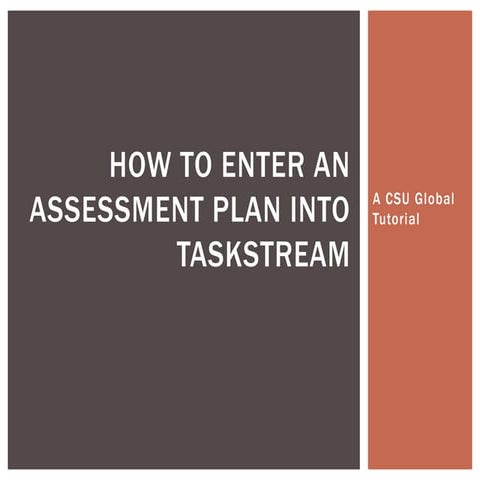 How to enter an assessment plan into TaskStream | PPT