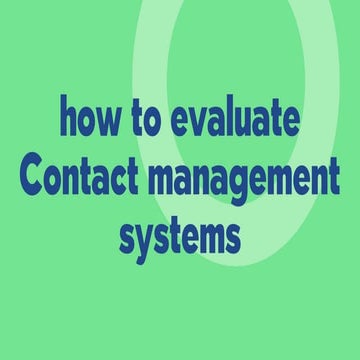 how to evaluate Contact management systems | PPT