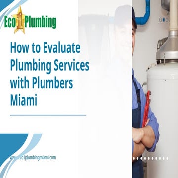 Plumbing Repair: Ensuring Your Home's Comfort and Safety | PPTX