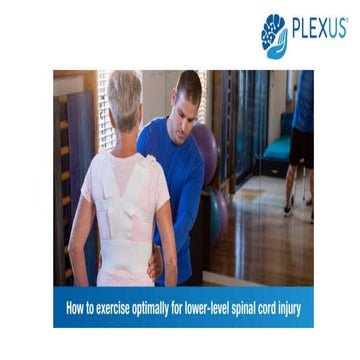 How to exercise optimally for lower-level spinal cord injury.pptx