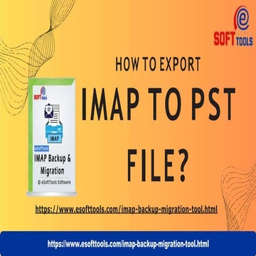 How to Export IMAP Email files to PST file? | DOCX